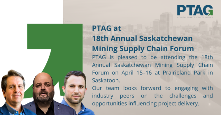 PTAG at the 18th Annual Saskatchewan Mining Supply Chain Forum - PTAG